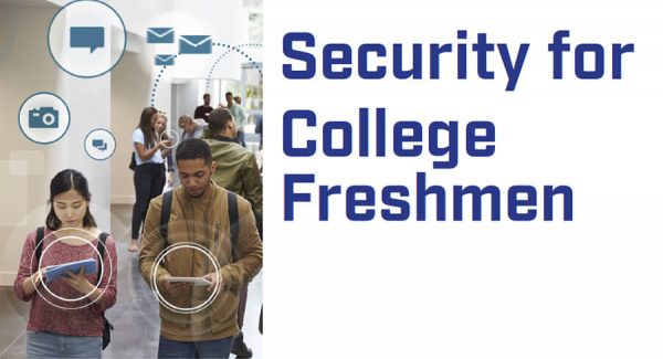 Security for College Freshmen - United States Cybersecurity Magazine