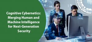 Cognitive Cybernetics: Merging Human and Machine Intelligence for Next ...